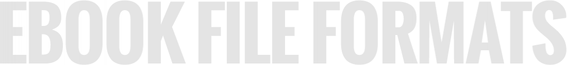 Which Are The Best Ebook Formats to Download?